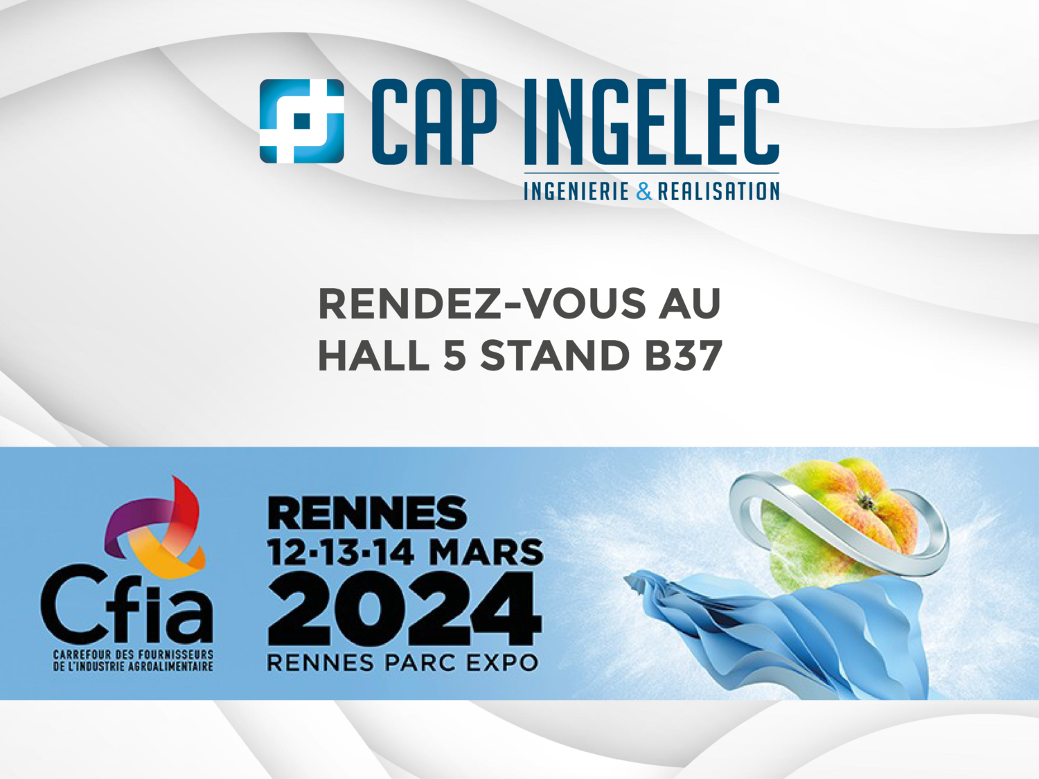 CAP INGELEC AU CFIA DE RENNES - CapIngelec